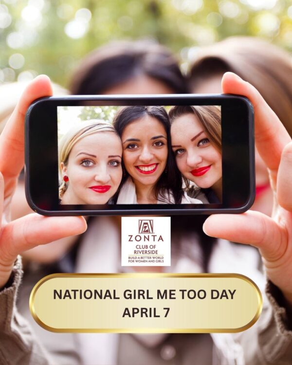 National Girl Me Too Day - Zonta Club of Riverside
